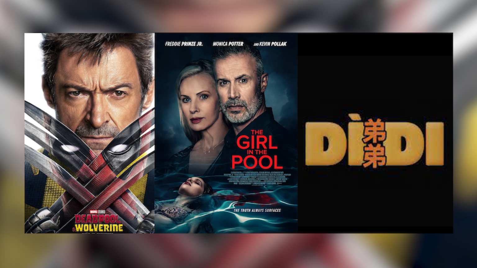 New Movies: Deadpool & Wolverine, Dìdi, and The Girl in the Pool ...