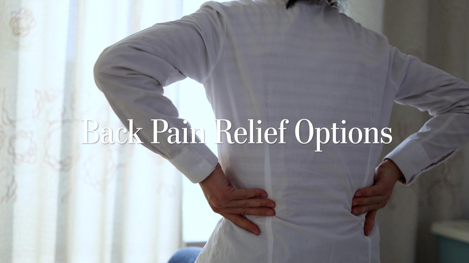 New Data on Back Pain Relief Options | LifeMinute TV