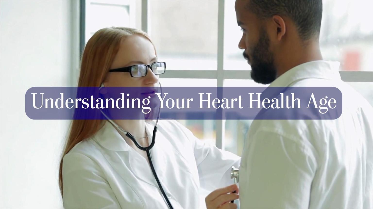 Understanding Your Heart Health Age | LifeMinute TV
