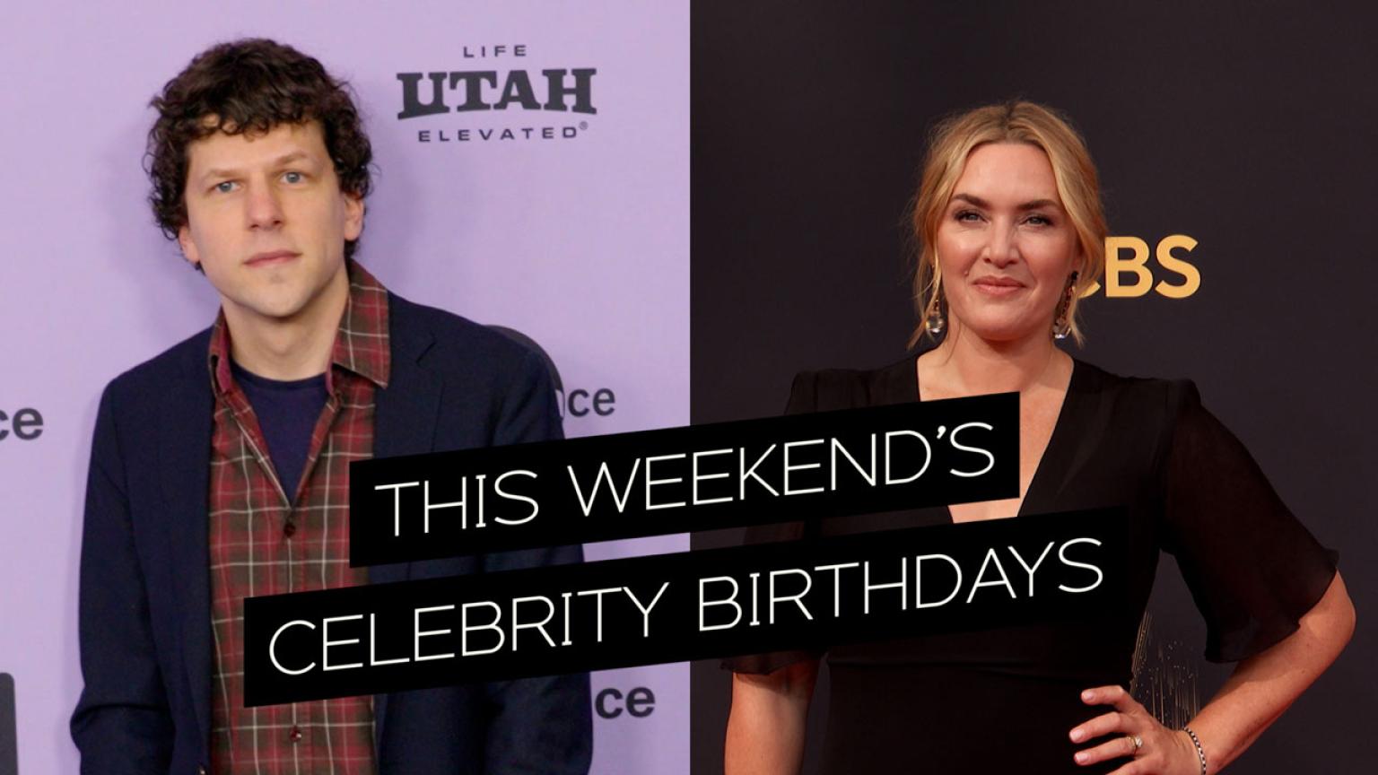 Celebrity Weekend Birthdays: Kate Winslet, Jesse Eisenberg, Travis ...